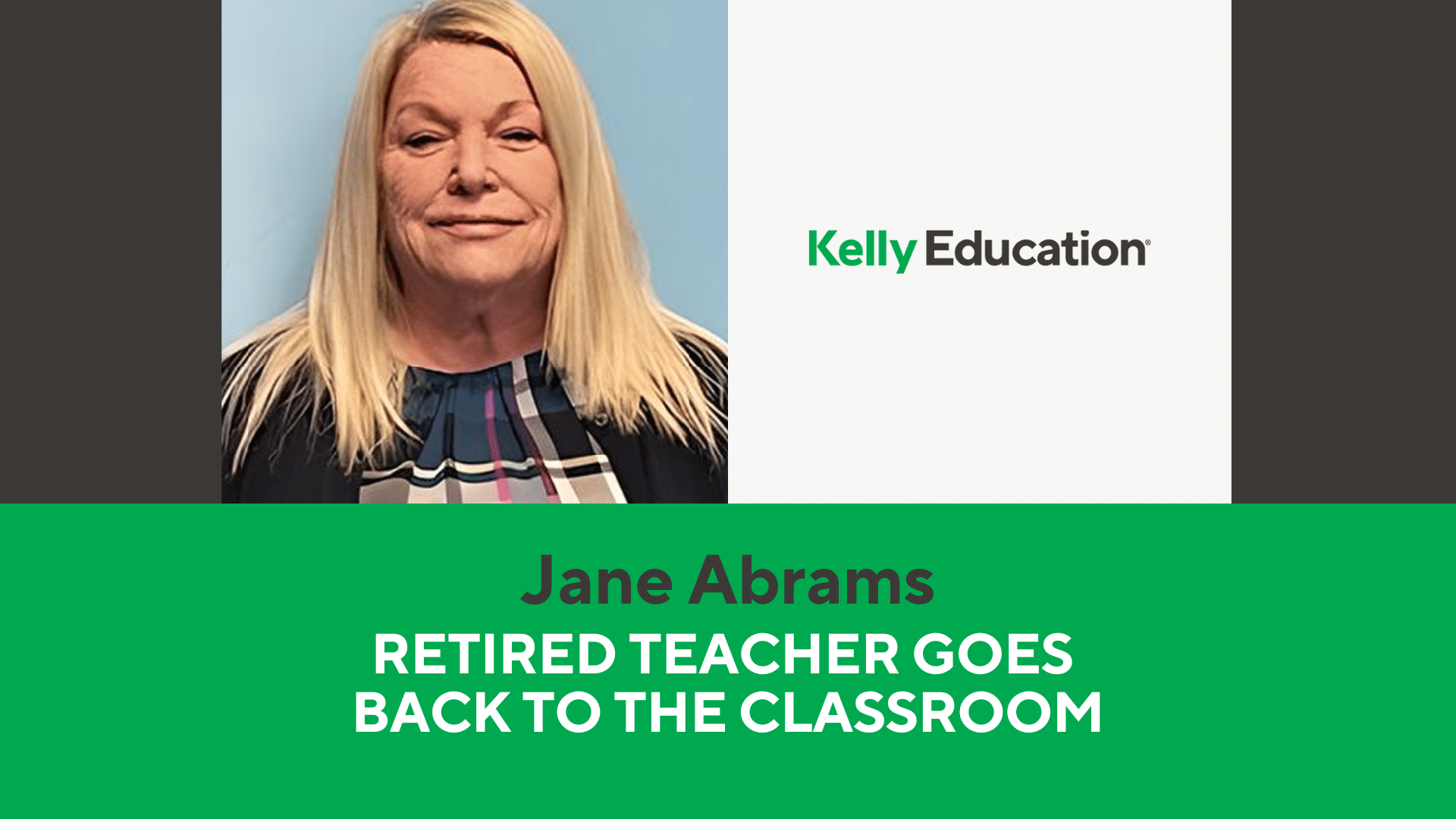 Substitute Teacher Story: Jane Abrams