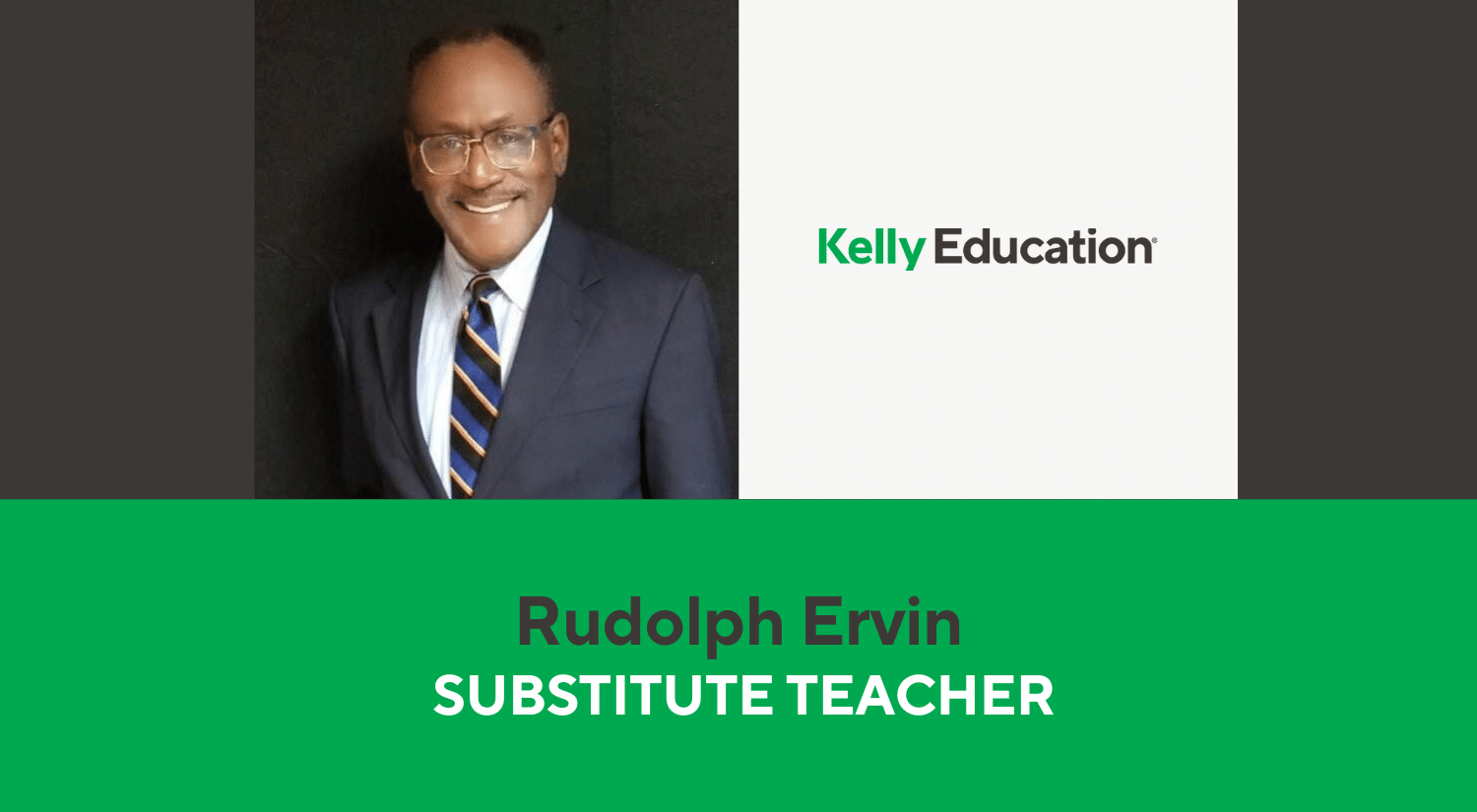 Substitute Teacher Story: Rudolph Ervin